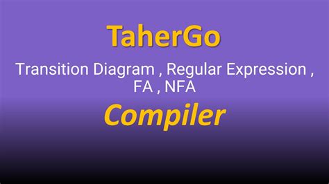 compiler transition diagram regular expression fa nfa tahergo youtube