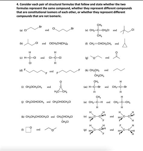 4 Consider Each Pair Of Structural Formulas That Follow And State Whether The Two Formulas