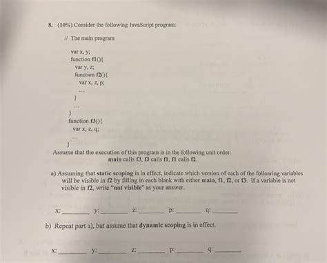 Solved 8 10 Consider The Following Javascript Program