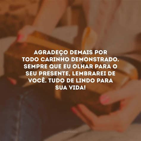 Frases De Agradecimento Pelo Presente Recebido