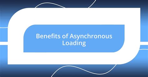 How I Leveraged Asynchronous Loading • Crownlabeu