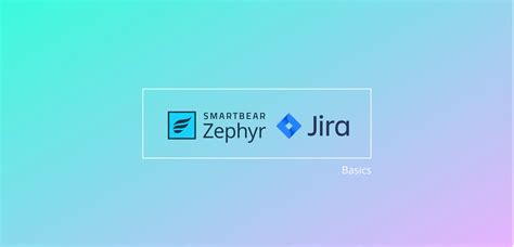 zephyr for jira basics