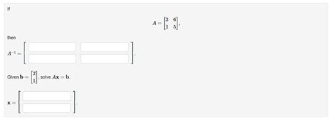 Solved If A L then A 1 Given b 间 solve Ax b X Chegg com