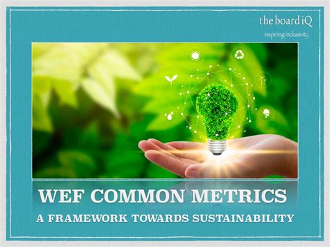 Wef Common Metrics — A Framework For Sustainability By Smitashree Menon Medium