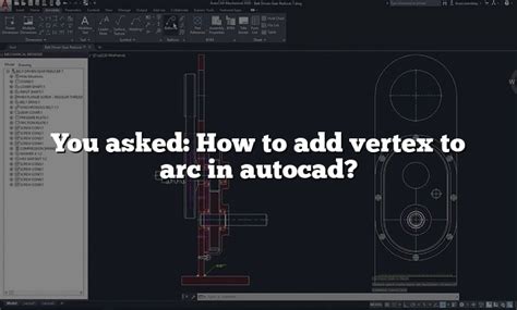 You Asked How To Add Vertex To Arc In Autocad
