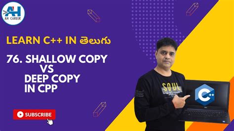 76shallow Copy Vs Deep Copy In Cpp C In Telugu Youtube