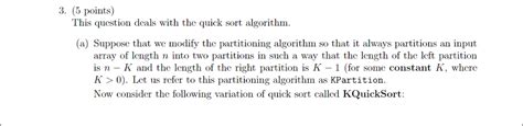 Solved 3 5 Points This Question Deals With The Quick Sort