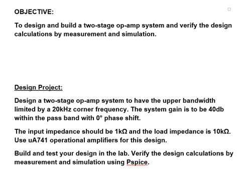 Solved OBJECTIVE To Design And Build A Two Stage Op Chegg Com