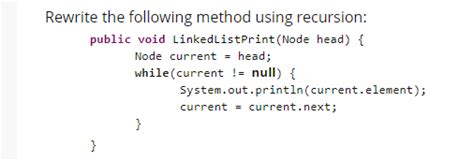 Solved Rewrite The Following Method Using Recursion Public
