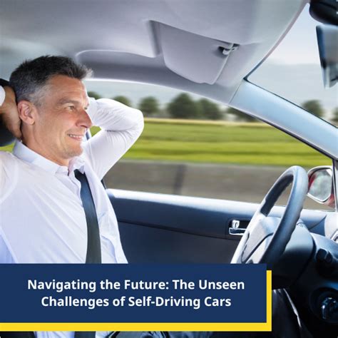 Navigating The Future The Unseen Challenges Of Self Driving Cars Stokes Stemle Llc