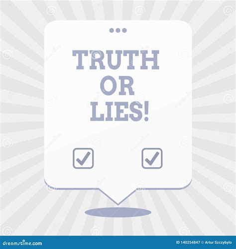 Word Writing Text Truth Or Lies Business Concept For Decide Between A