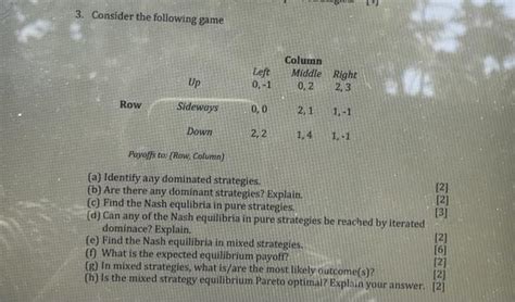 Solved 3 Consider The Following Game Column Middle Right