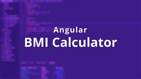 Bmi Calculator Tutorial In Angular Code Link In Description Youtube