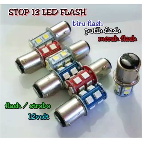 Jual Lampu Led Rem Stop Mata Belakang Strobo Flash Kedip Bohlam Rem Led Motor Mobil Kaki Dc