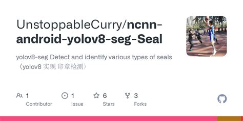 Github Unstoppablecurryncnn Android Yolov8 Seg Seal Yolov8 Seg