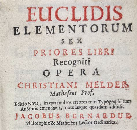 Euclidis Elementorum Sex Priores Libri Recogniti Opera Christiani Me — Lanna Antique