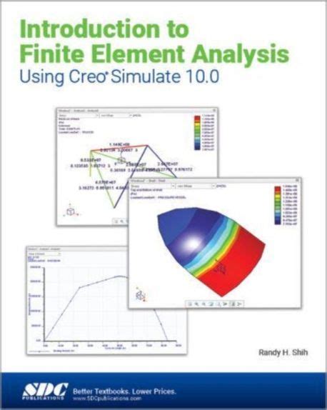 Introduction To Finite Element Analysis Using Creo Simulate 100 Randy H Shih 교보문고