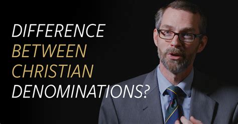 What Are The Differences Between Christian Denominations — Southern Equip