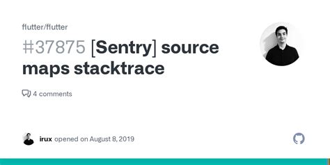 Sentry Source Maps Stacktrace Issue Flutter Flutter Github