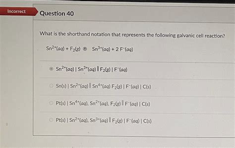 Solved Incorrect Question 40 What Is The Shorthand Notation