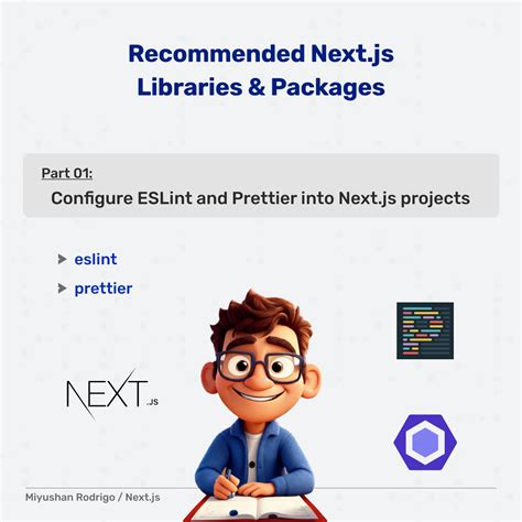 Part 01 Configure Eslint And Prettier Into Nextjs Projects By Miyushan Rodrigo Medium