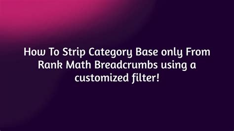 Effectively Remove Category Base From Rank Math Breadcrumbs
