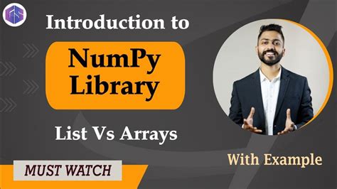 Introduction To Numpy Library In Python 🐍 List Vs Arrays In Python 🐍 With Examples Youtube
