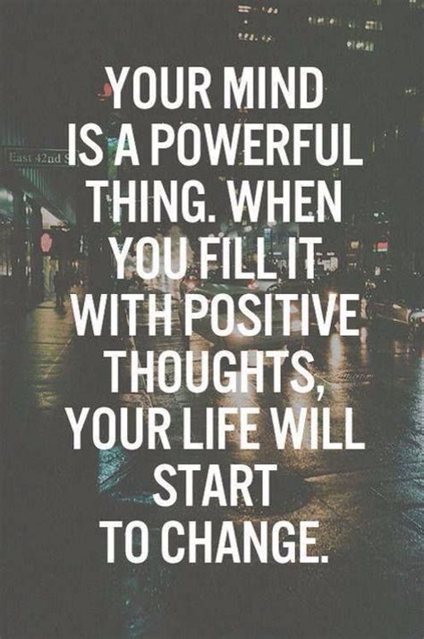 [image] Always Fill Your Mind With Positive Thoughts R Getmotivated
