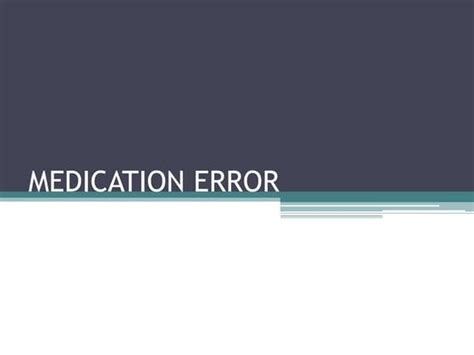 Medication Errors Ppt Pptx First Aid Injuries