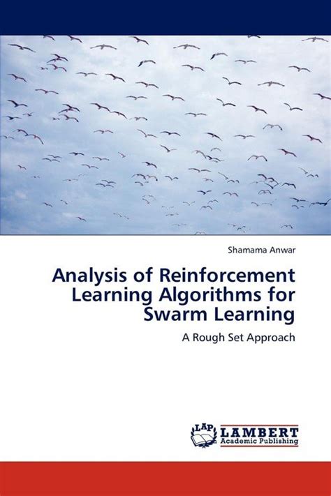 Analysis Of Reinforcement Learning Algorithms For Swarm Learning