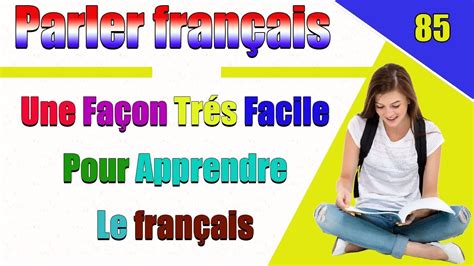 Apprendre le français facilement avec des petits dialogues YouTube
