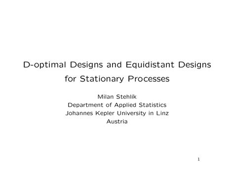 Ppt D Optimal Designs And Equidistant Designs For Stationary