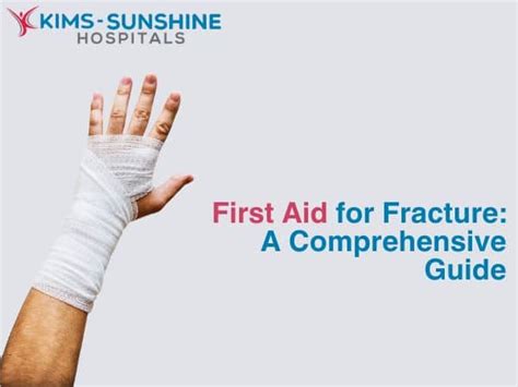First Aid For Fracture A Comprehensive Guide
