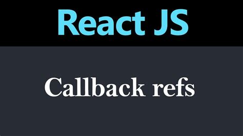 Callback Refs In React Js Hindi Youtube