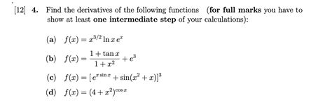 Solved 4 Find The Derivatives Of The Following Functions