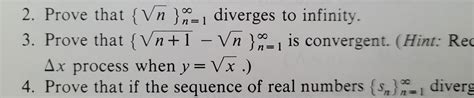 2 prove that {n}n 1∞ diverges to infinity 3 prove