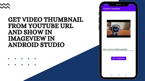 How To Get Video Thumbnail From Youtube In Android Studio YouTube