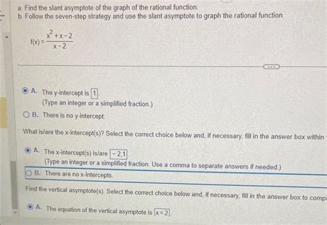 Solved A Find The Slant Asymptote Of The Graph Of The
