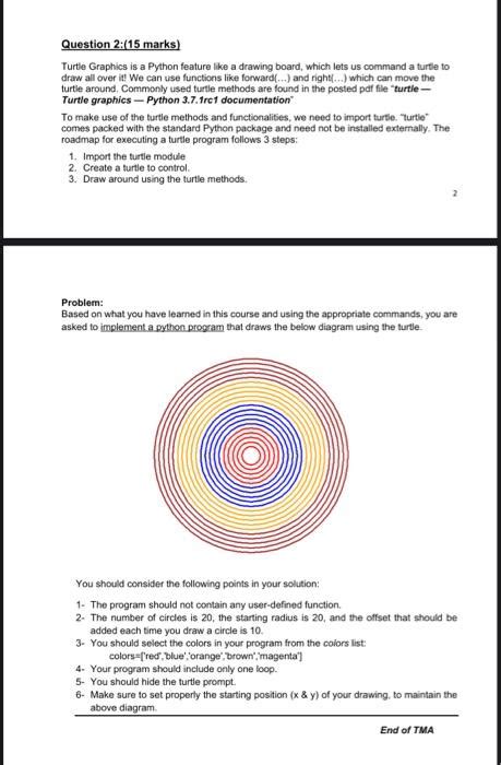 Solved Question 215 Marks Turtle Graphics Is A Python
