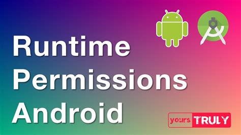 Runtime Permissions Android Required From Api 23 And Above Youtube