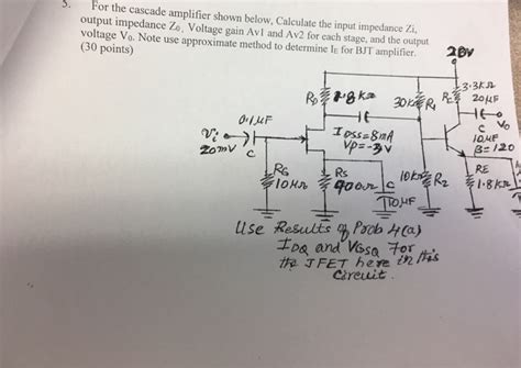 Solved 5 For The Cascade Amplifier Shown Below Calculate
