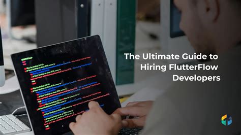 How To Hire Top Flutterflow Developers For Your Usa Business