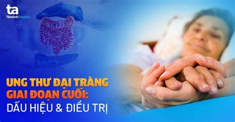 Tìm hiểu người bị ung thư giai đoạn cuối Vì sao và cách khắc phục