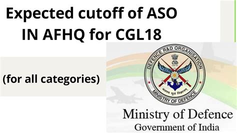 Ssc Cgl 2018 Expected Cutoff Of Aso In Afhq All Categories Youtube