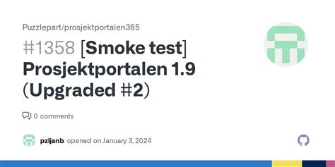 Smoke Test Prosjektportalen 19 Upgraded 2 · Issue 1358
