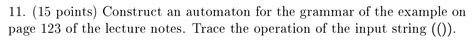 11 15 Points Construct An Automaton For The