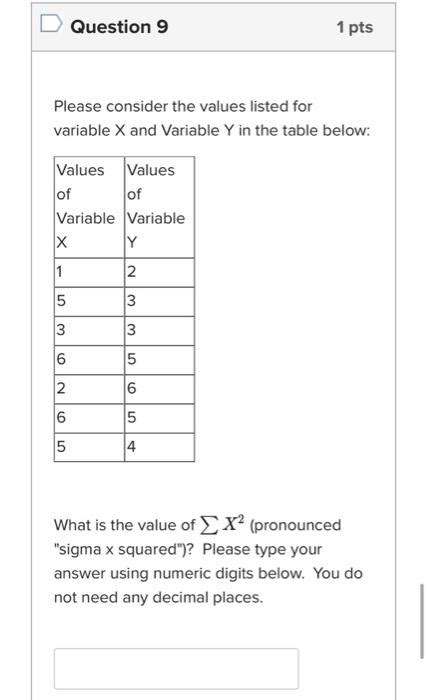 Solved Please Consider The Values Listed For Variable X And Chegg Com