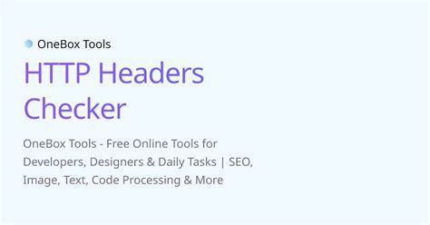 Headers Analyzer Free Website Header Tool Onebox Tools