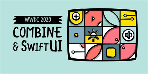 WWDC 2020 Combine SwiftUI Kodeco