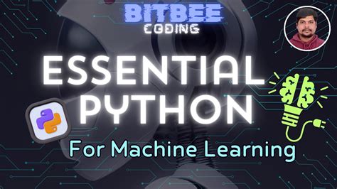 Essential Python For Machine Learning Basics Of Python Python Fundamentals Bitbee Youtube